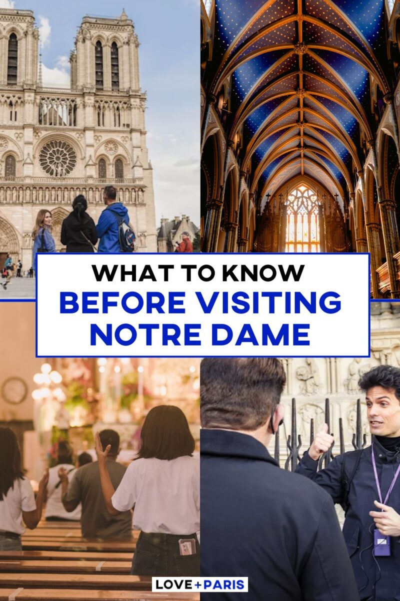 Everything to know before you visit Notre Dame Cathedral