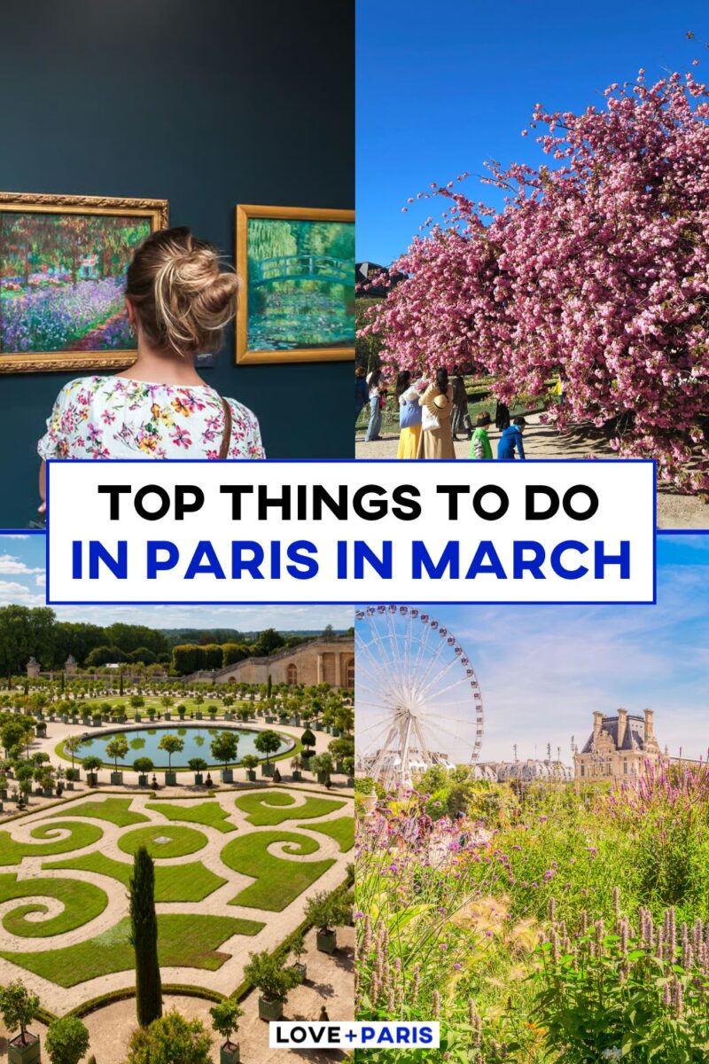 Top Things to Do in Paris in March | Love and Paris